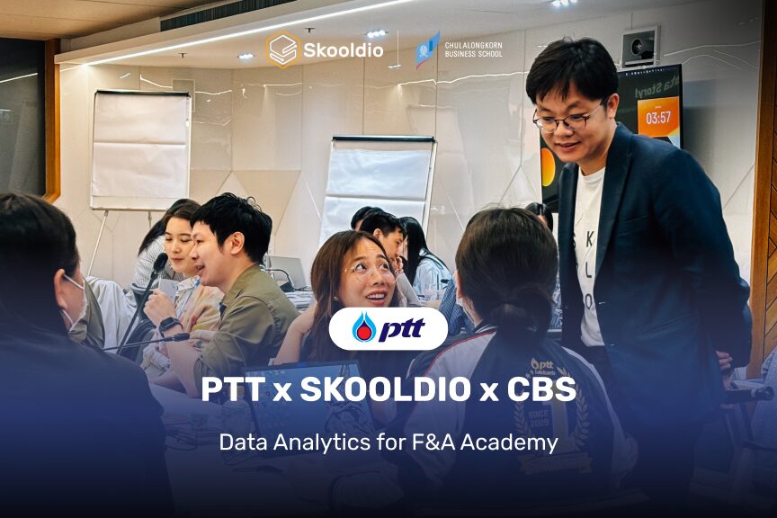 ปตท. จำกัด (มหาชน) พัฒนาทักษะคนทำงานให้สามารถทำงานกับ DATA ให้ตอบโจทย์กับ BUSINESS ได้จริงกับ ...