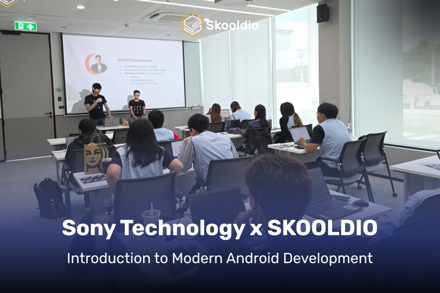 Sony Technology ยกระดับทีม Tech ด้วย Modern Android Development | Skooldio Blog